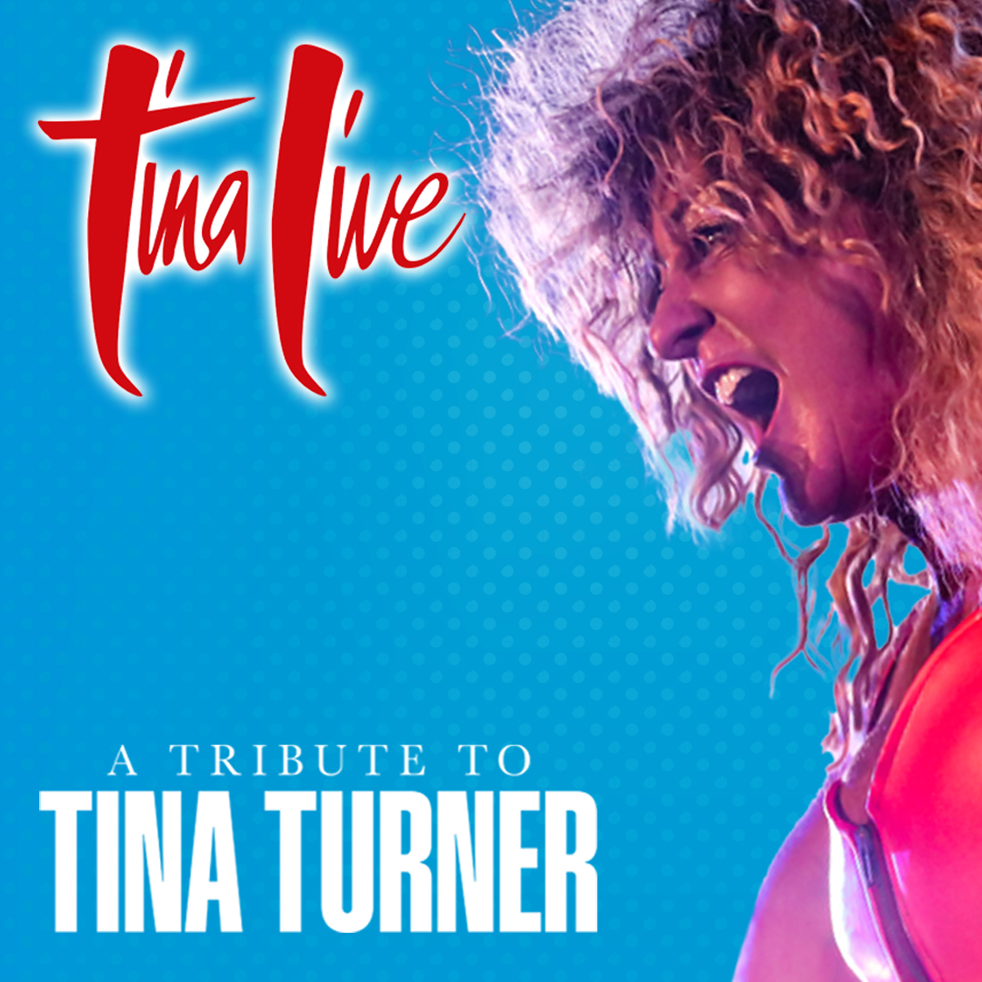 Tina Live – The Tina Turner Experience - Events in Paignton - The ...